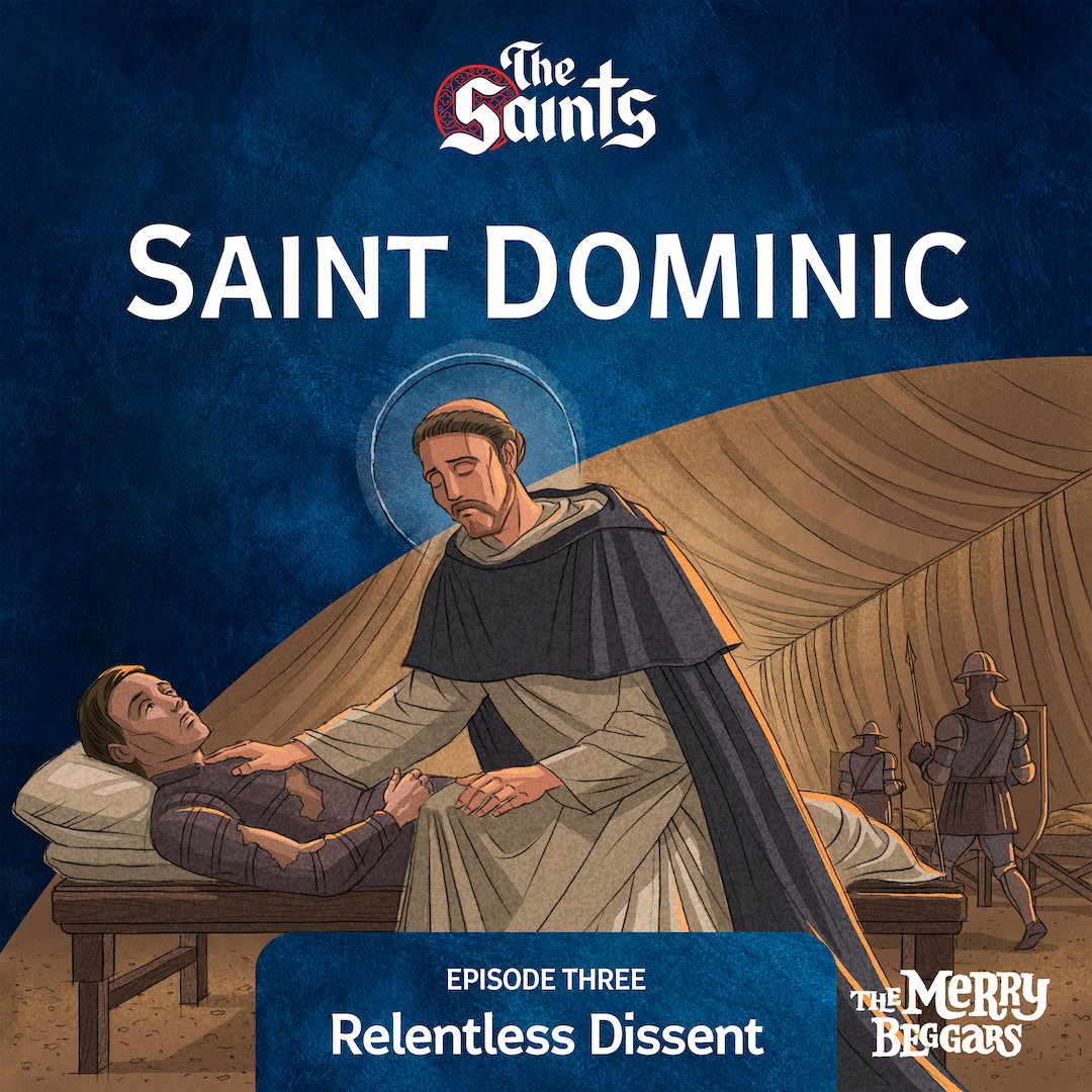 Saint Dominic: Episode Three · Ep: 433 · The Saints